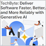 TechByte: Deliver Software Faster, Better, and More Reliably with Generative AI
