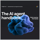 The AI agent handbook: Work smarter. Not harder.